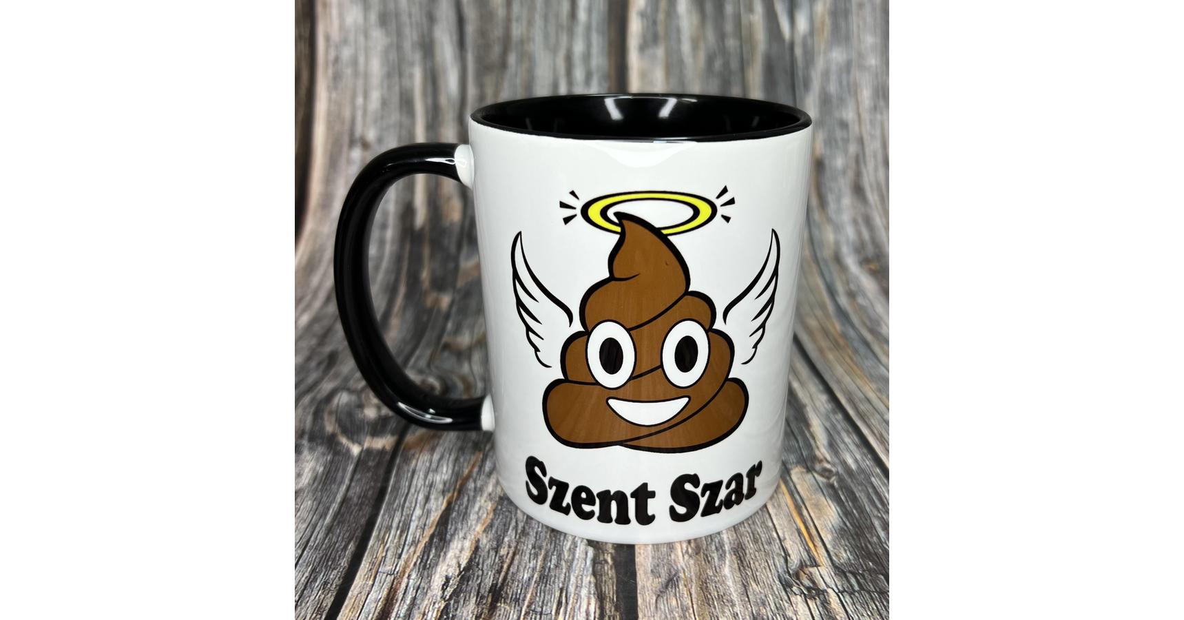 Szent szar bögre - színes belsővel - VÁLASSZ SZÍNT! - Egyedit.Neked ...